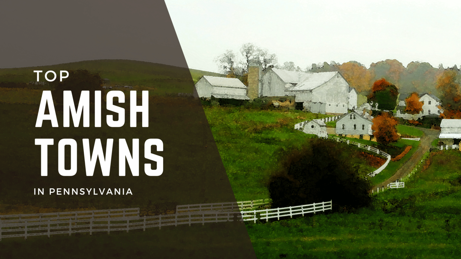 Top Amish Towns to visit in Pennsylvania - Visit Smicksburg